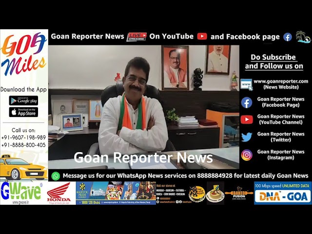 Goan Reporter News: State BJP President Sadanand Tanavade comments on BJP Election office ...