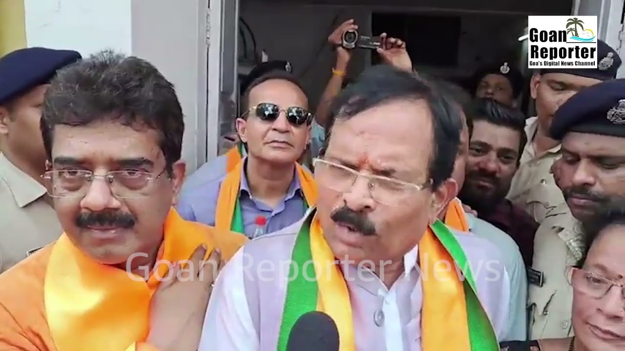 Goan Reporter News: Shripad Naik filled nomination form for Lok Sabha Election 2024 for North ...