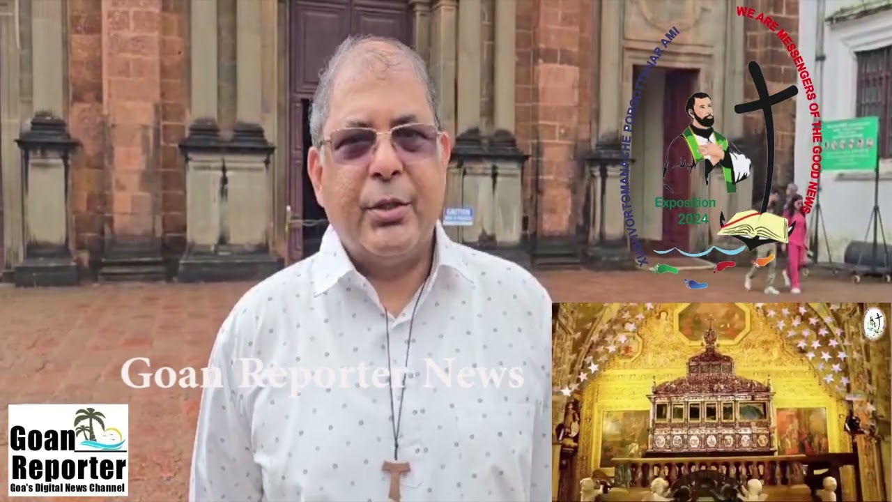 Goan Reporter News: EXPOSITION OF RELICS OF SFX 2024: Fr Henry Falcao ...